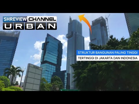 AUTOGRAPH TOWER JAKARTA, STRUKTUR PENCAKAR LANGIT PALING TINGGI DI ...
