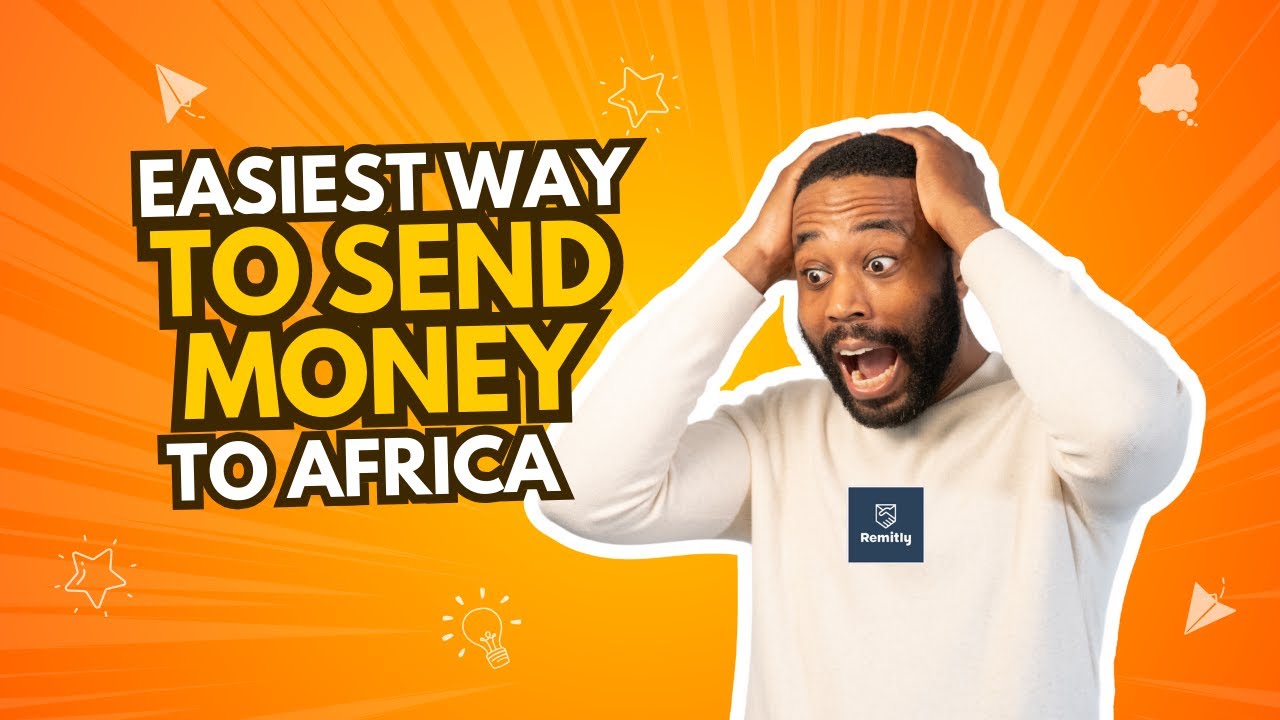 Best Way to Send Money in Africa 2025 - YouTube