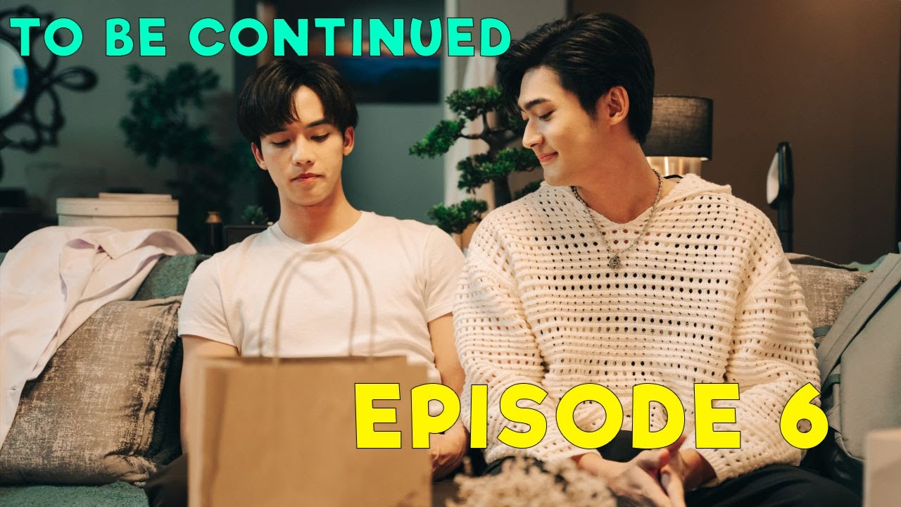 To Be Continued Episode 6 (2024) | Release Date, PREVIEW - YouTube
