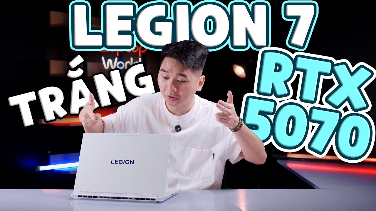 Hàng hiếm Legion 7 TRẮNG RTX 5070 Đã về hàng | LaptopWorld - YouTube