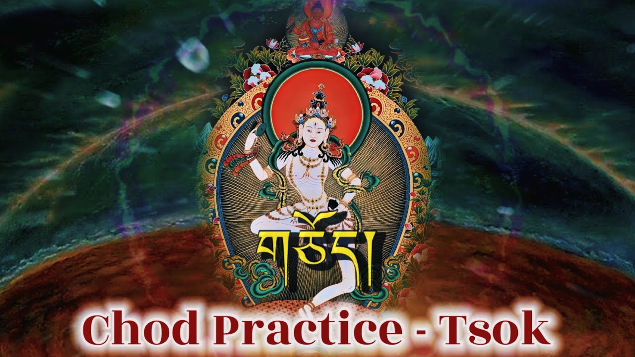 ☸Chod Practice - Tsok(གཅོད།)Chod Prayer, Melodious Buddhist Chant ...