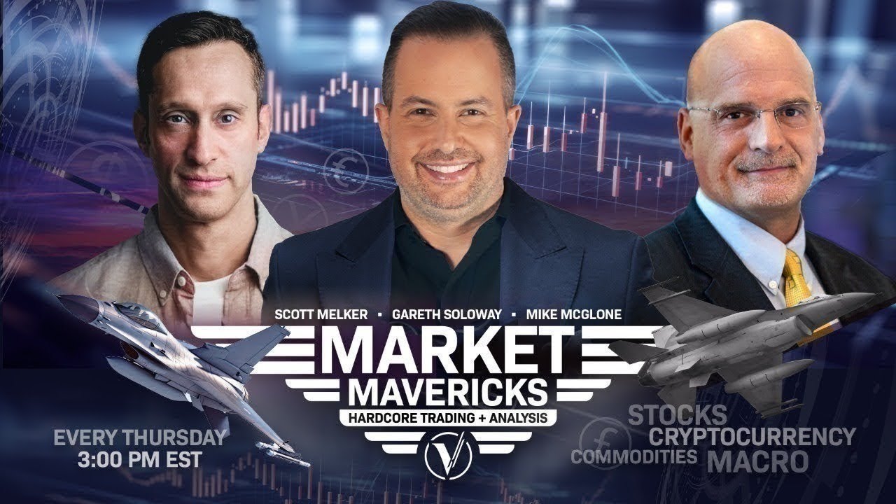 Market Mavericks with Gareth Soloway, Scott Melker, and Mike McGlone ...