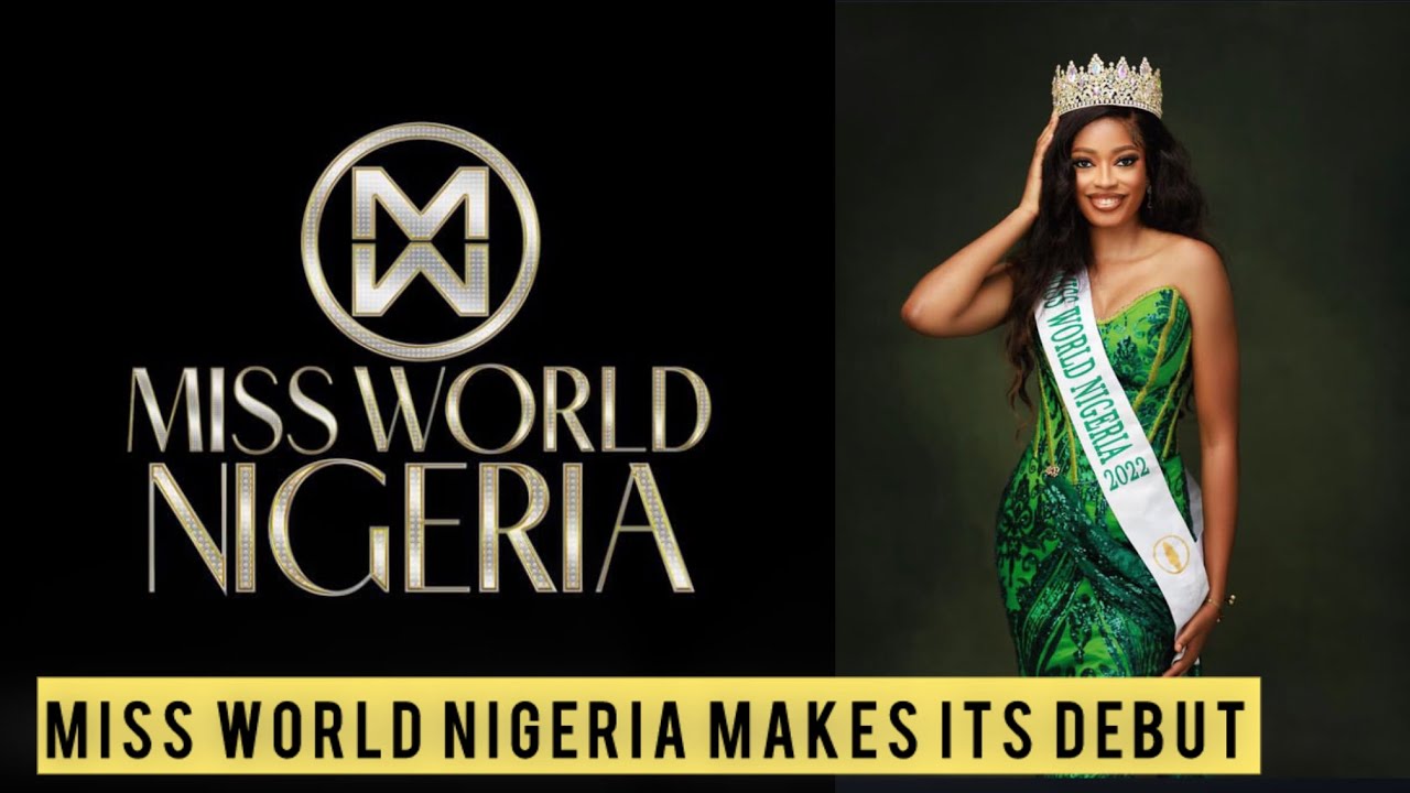 Breaking News!!! Miss World Nigeria pageant debuts, open for ...