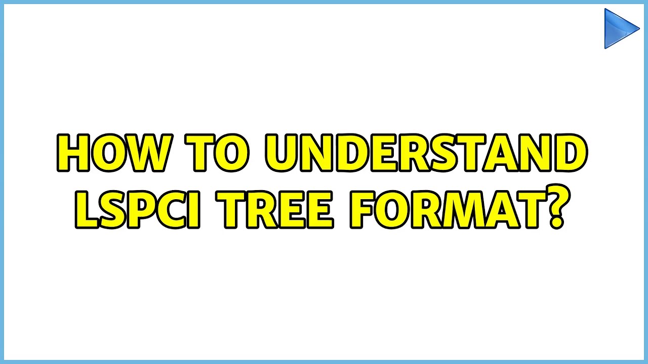 How to understand lspci tree format? - YouTube