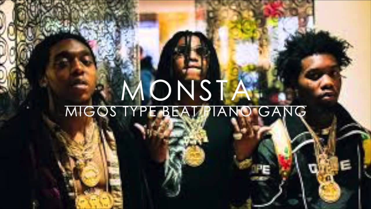 Monsta - Migos/Rich The Kid (Type Beat) Piano Gang (Instrumental) - YouTube