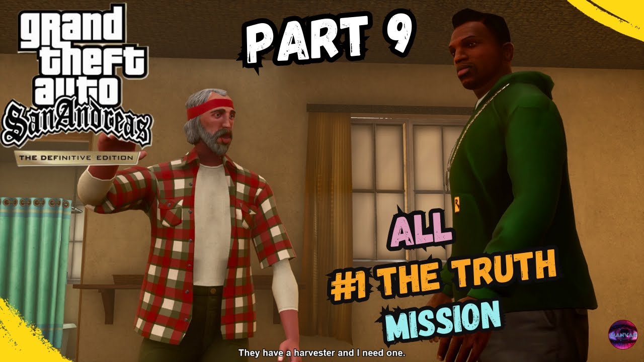GTA San Andreas Definitive Edition/ PART 9/ All THE TRUTH #1 / Respect+ ...