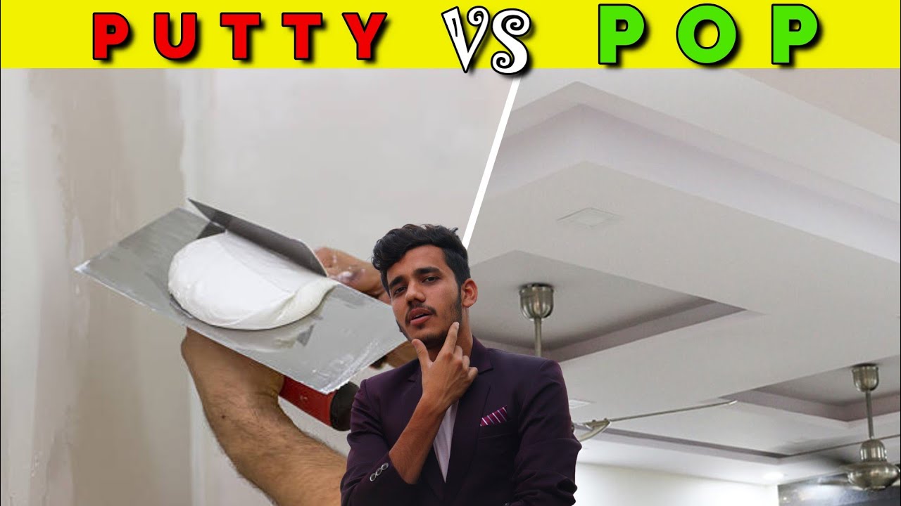 घर मे POP Punning कराये या Putty कराये। Which is Best on your Budget ...