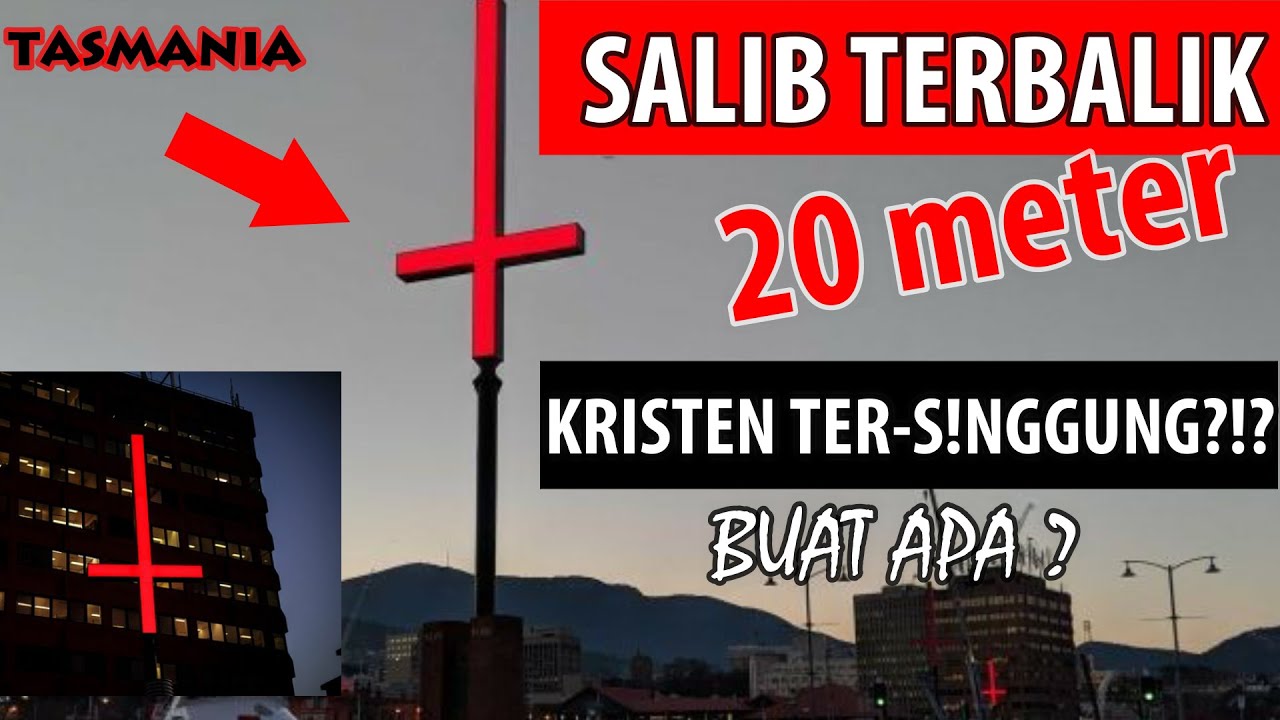 GEMPAR, SALIB TERBALIK DI TASMANIA, KRISTEN T4KUT ITU MENGUNDANG ...