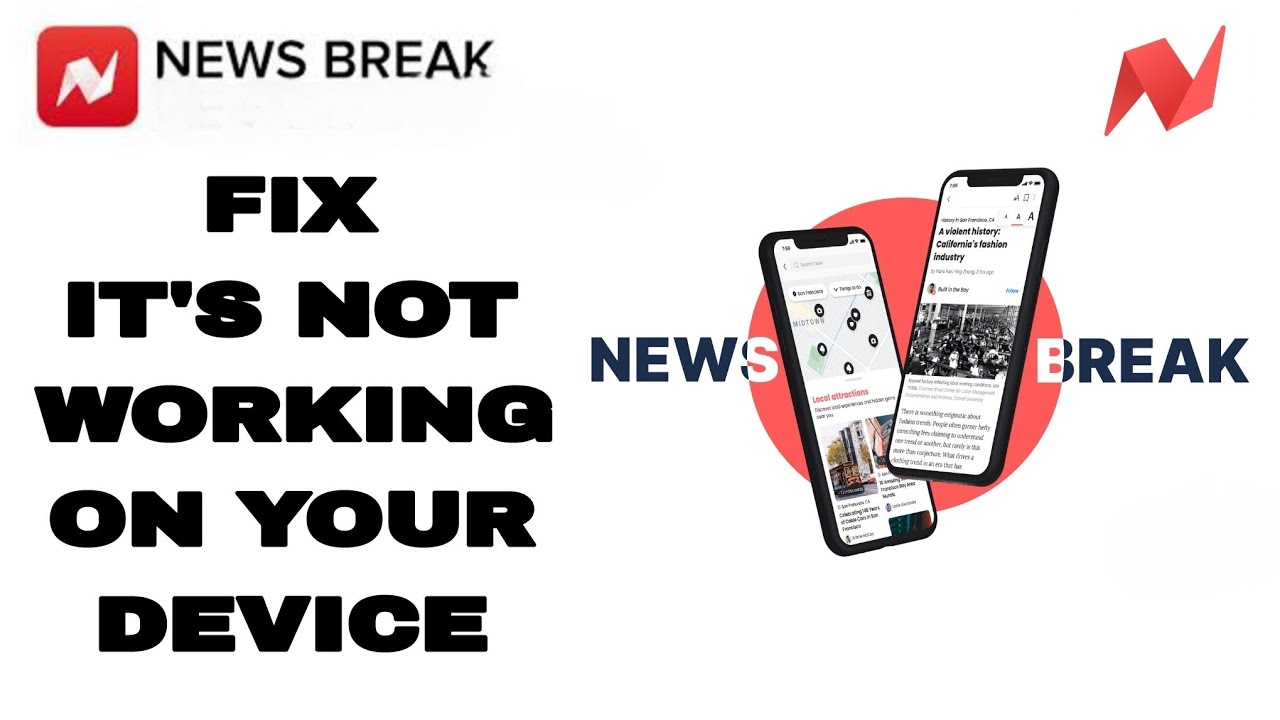How To Fix And Solve News Break App It's Not Working On Your Device ...