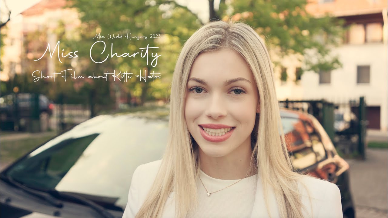 Miss Charity 2023 - Hatos Kitti (Short Film) - YouTube