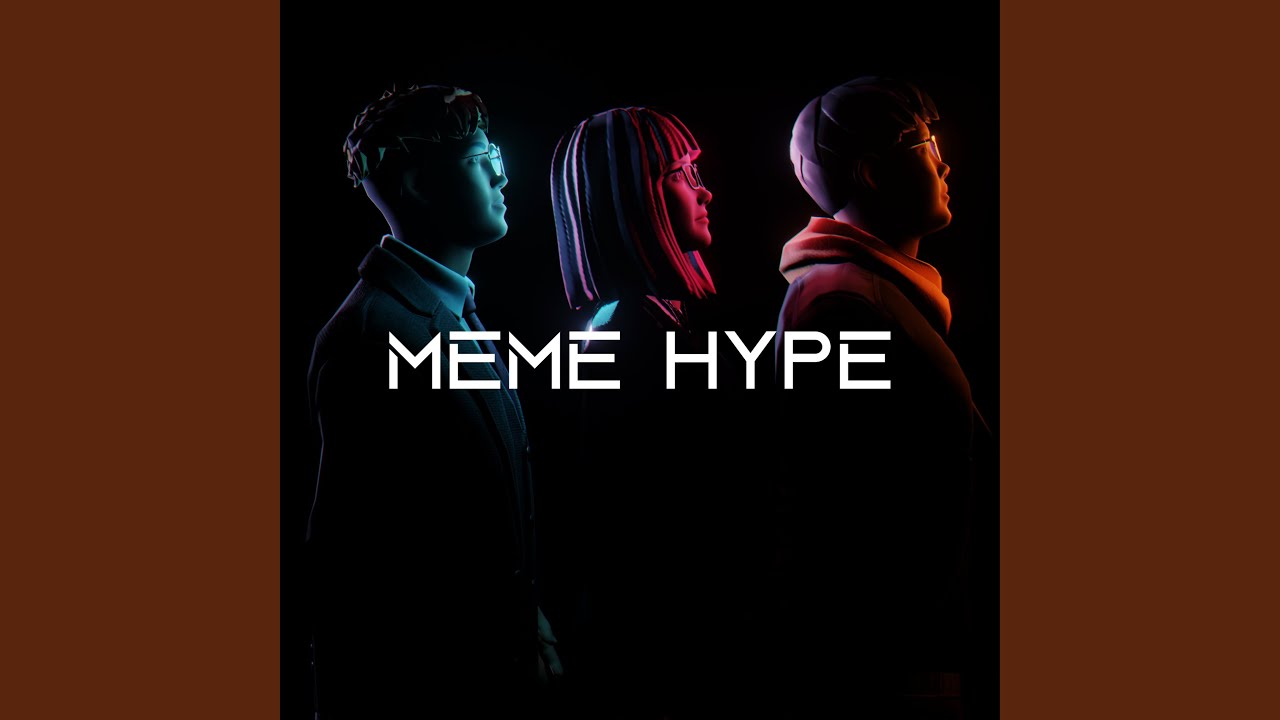 MEME HYPE - YouTube