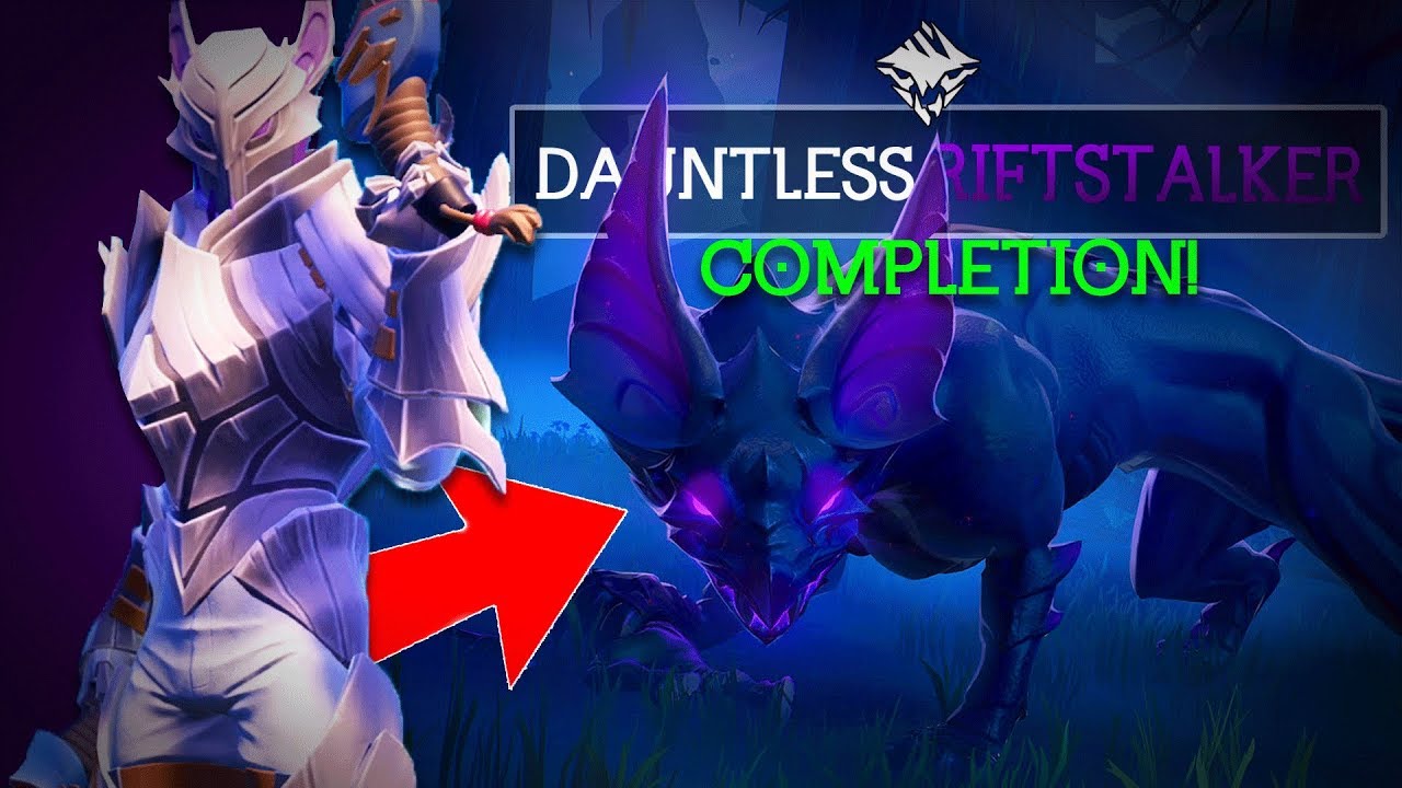 DAUNTLESS - Riftstalker The UMBRAL Predator COMPLETED! - YouTube
