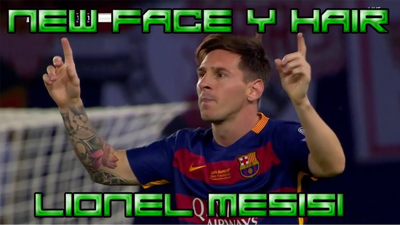 Face & Hair De Lionel Messi 2015/16 - YouTube