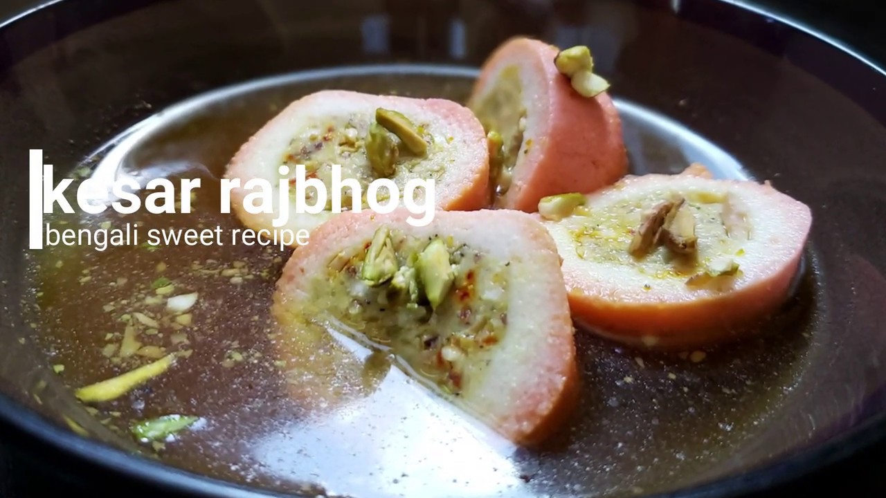 Kesar Rajbhog recipe || Popular Bengali Sweet || kesar rasgulla recipe ...