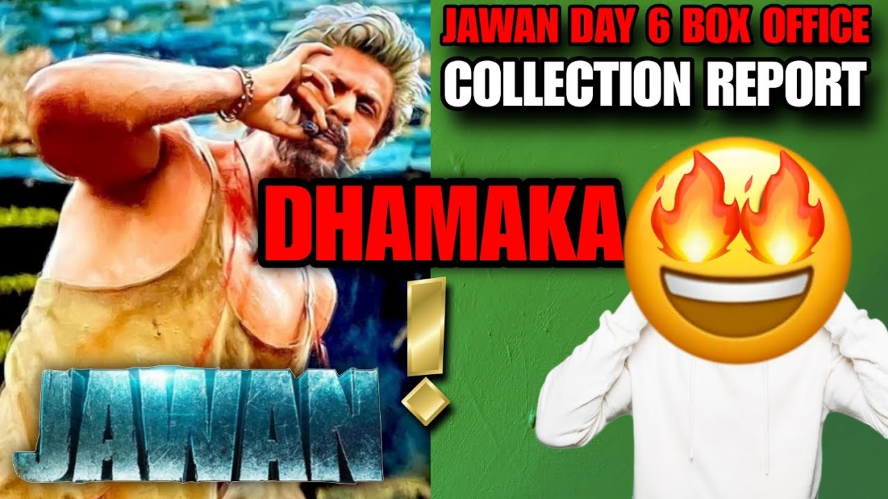 Jawan Day 6 Box Office Collection Prediction | Jawan Day 6 Box office ...