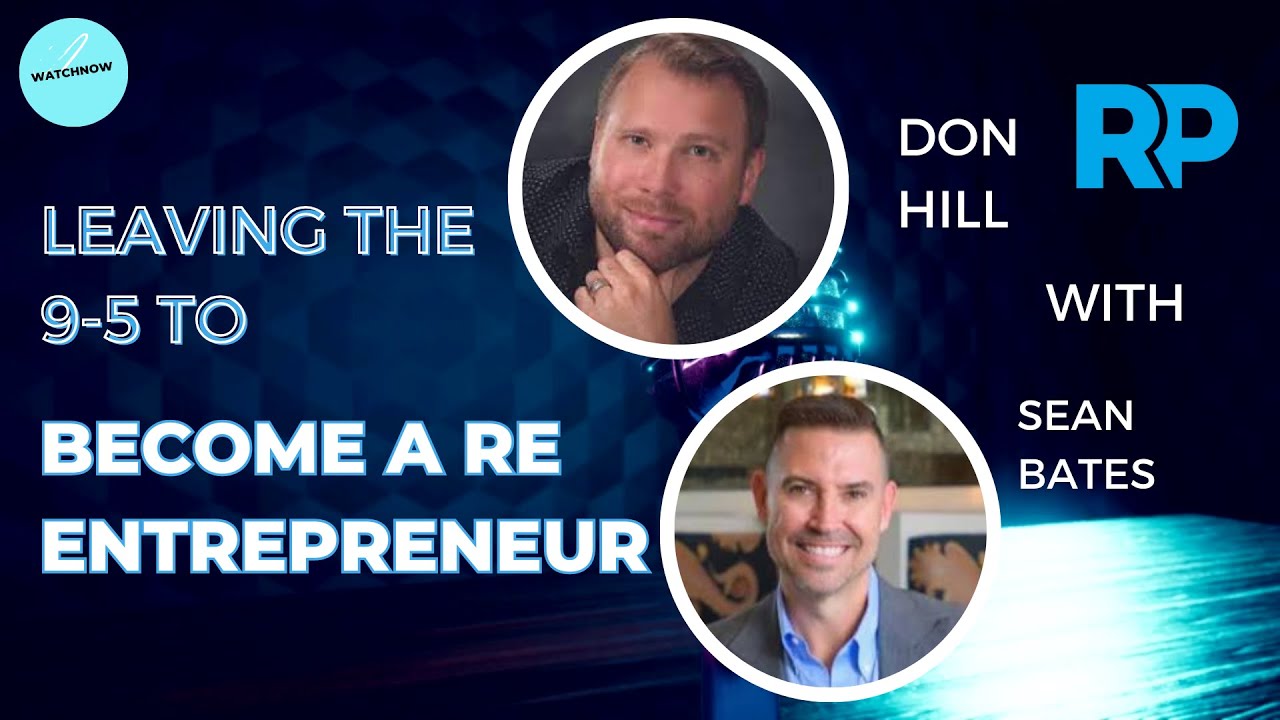 Ep 41 Leaving the 9-5 to become a RE Entrepreneur with Sean Bates ...
