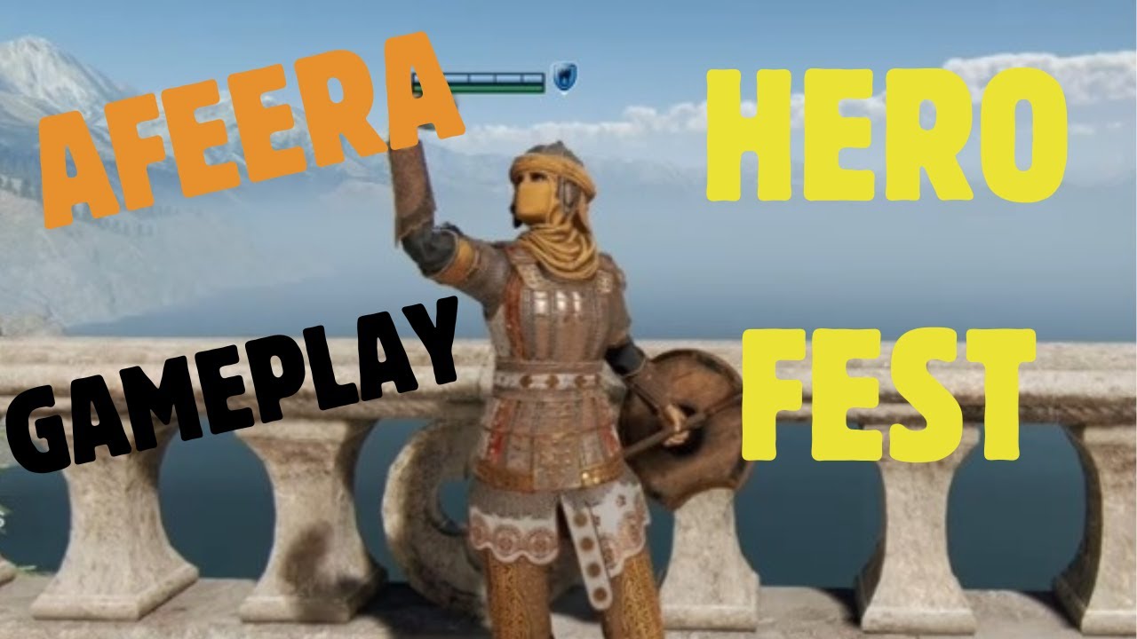 For Honor Afeera Gameplay Hero Fest (New Execution) - YouTube