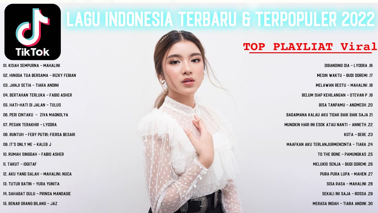 Kumpulan Lagu Tiktok Viral 2022 ~ Lagu Pop Indonesia Terpopuler 2022 - YouTube Music