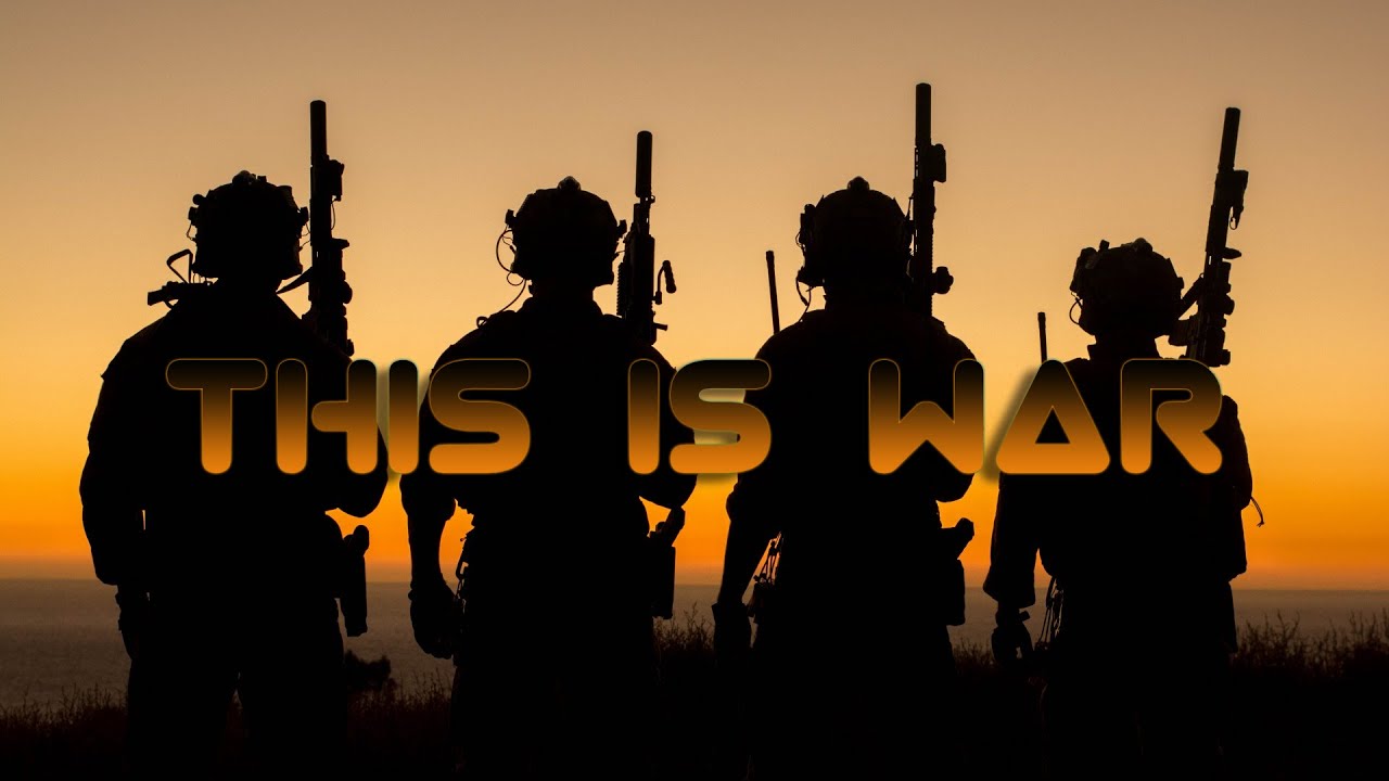 THIS IS WAR | CINEMATIC VIDEO - YouTube