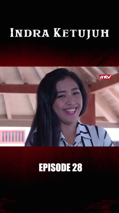 Santi meningg4l tidak wajar dan mengerikan I Indra Ketujuh Eps28 #short #antv - YouTube