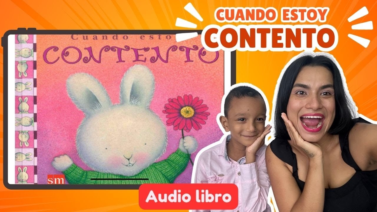 Cuando estoy contento. Audiolibro Cuento infantil - YouTube