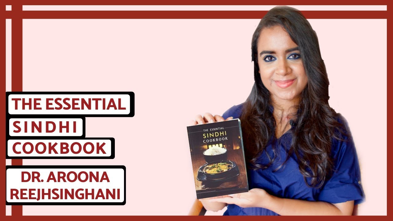 LET'S TALK SINDHI BOOKS: THE ESSENTIAL SINDHI COOKBOOK BY DR. AROONA ...