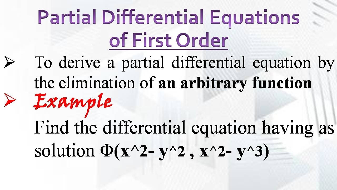 To derive a PDE by the elimination of an arbitrary function|| Find the ...