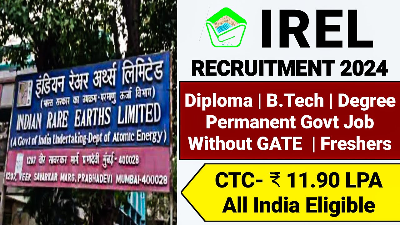 IREL Recruitment 2024|Fresher|CTC ₹ 11.90 LPA|Permanent Job|IREL ...