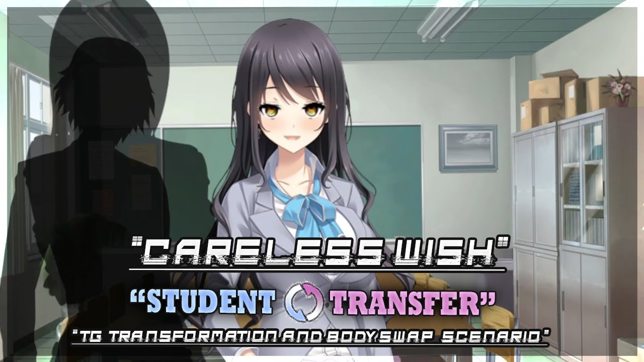 Student Transfer | CareLess Wish Scenario | TG TRANSFORMATION | MTM ...