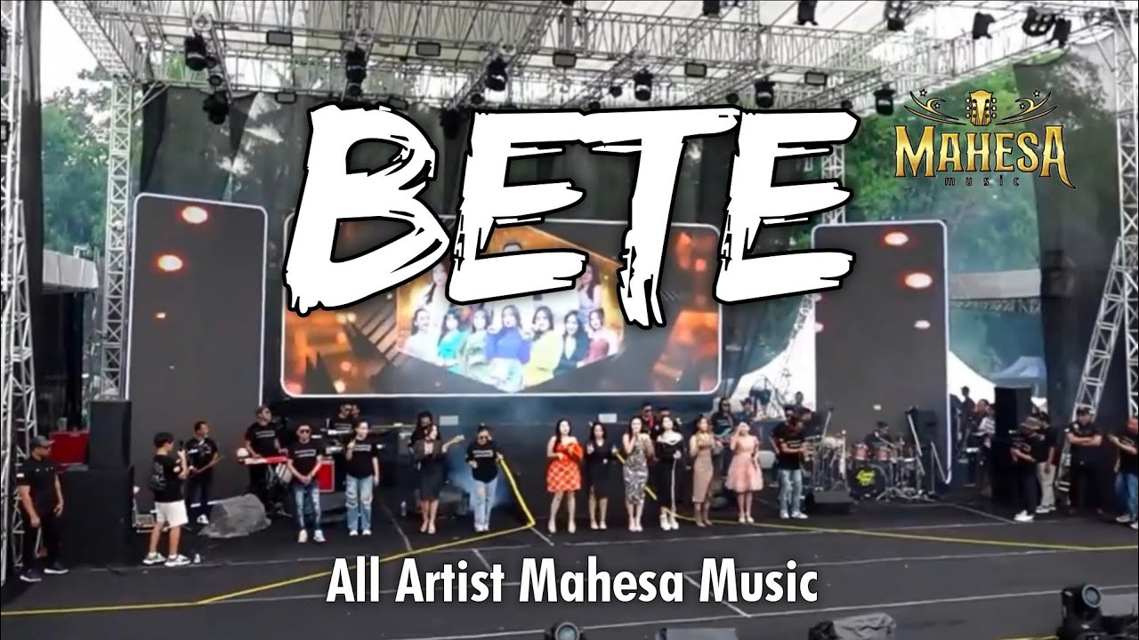 BETE - ALL ARTIST MAHESA MUSIC LIVE SUMBERSEWU - YouTube