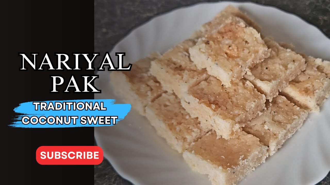 Nariyal Pak | Traditional Coconut Sweet | Maha Shivratri Special - YouTube
