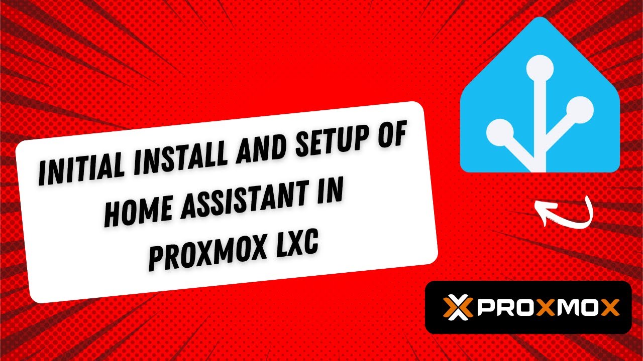 Initial Install and Setup of Home Assistant in Proxmox LXC - YouTube