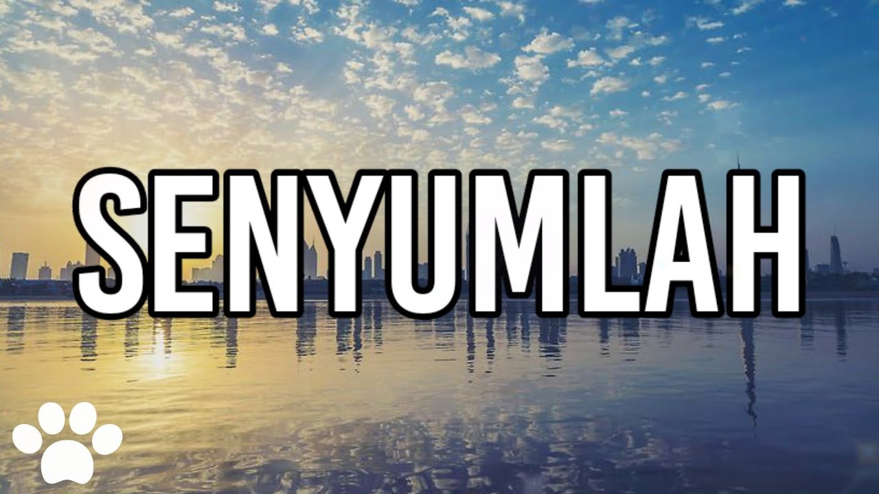 SENYUMLAH - ANDMESH ( LYRICS + TRANSLATE ) - YouTube