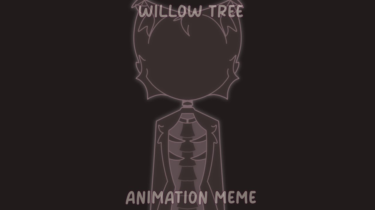 Willow Tree animation meme | FlipaClip | - YouTube