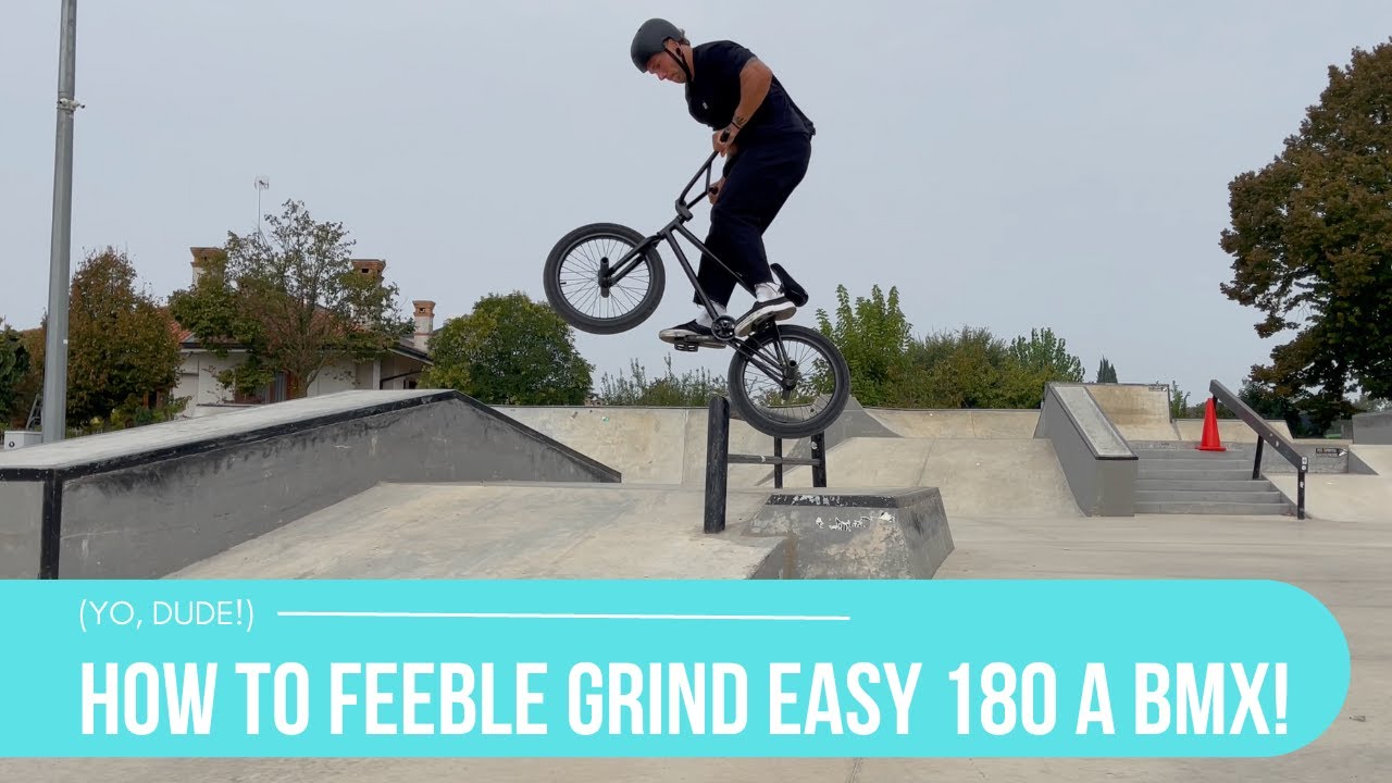 How To Feeble Grind 180 On A BMX! - YouTube