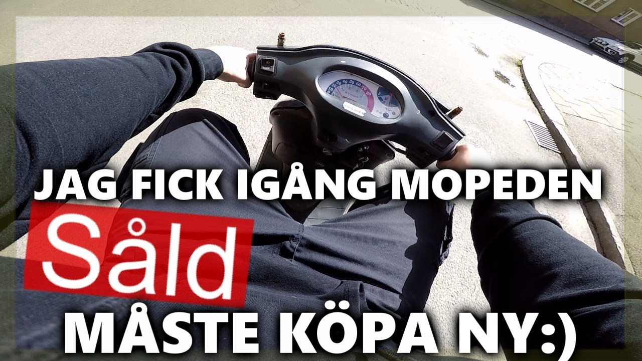 KÖPA MOPED PÅ BLOCKET? - YouTube