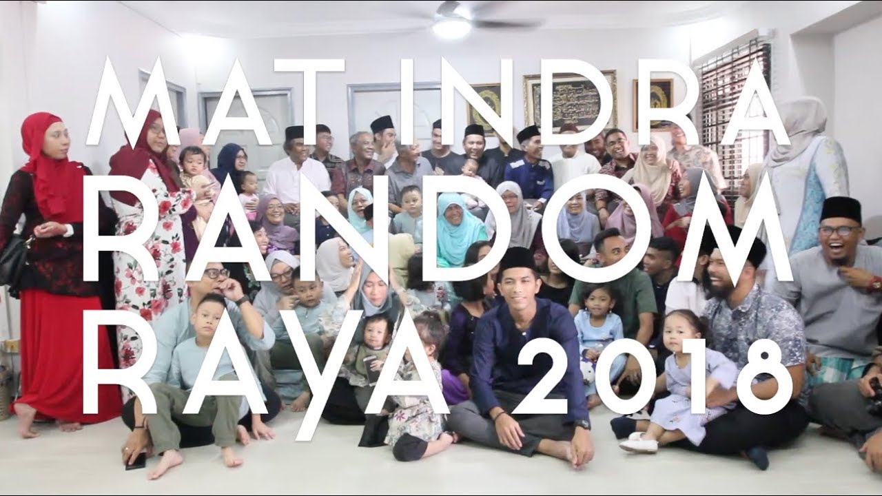 MAT INDRA RAYA 2018 - DULU DULU RAYA - YouTube