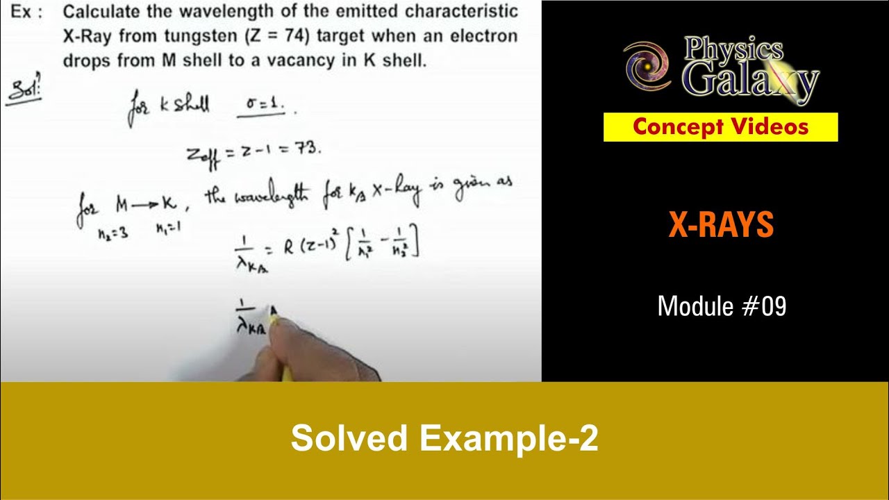 Class 12 Physics | X-Rays | #9 Solved Example-2 on X-Rays | For JEE ...