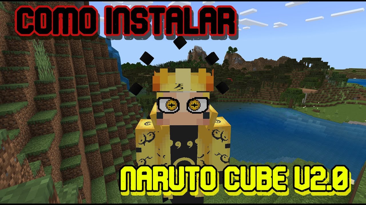 COMO INSTALAR NARUTO CUBE V2.0 ADDON - Minecraft Addon Bedrock - YouTube