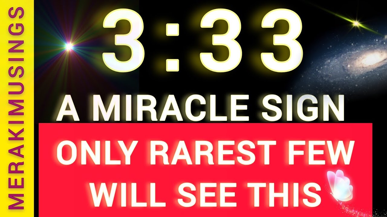 333 🤗 Only Rarest Few will See This [ Miracle Sign ] - YouTube