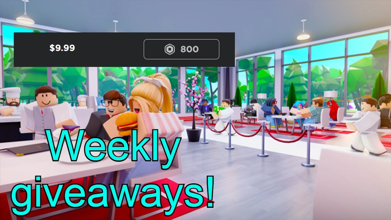 Weekly ROBUX + My Restaurant GIVEAWAYS! (Roblox) - YouTube