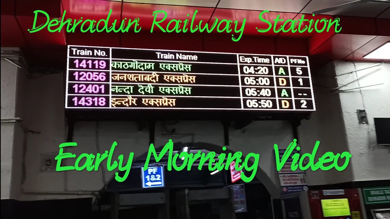Dehradun Railway Station Early Morning View Video 14 February 2020 ...
