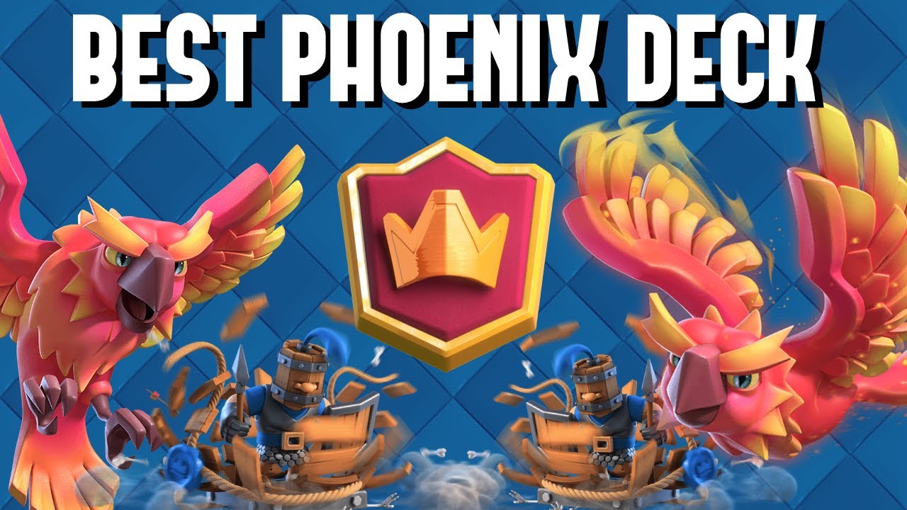 BEST PHOENIX DECK IN CLASH ROYALE - YouTube