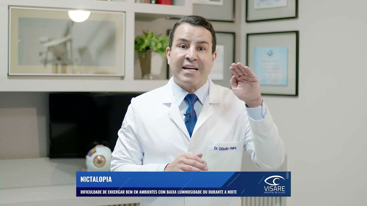 Nictalopia ou Cegueira Noturna | Visare Hospital de Olhos - YouTube