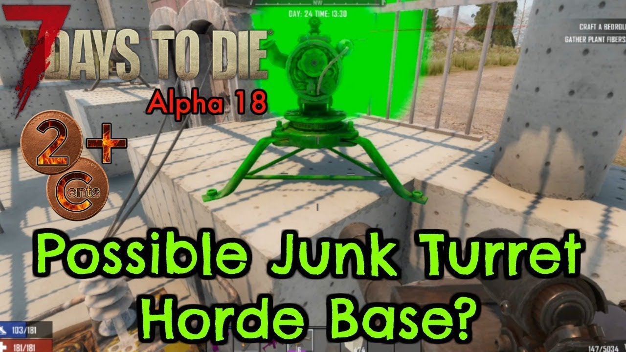 7DTD Alpha 18 - Junk Turret Horde Base 2.0 - YouTube