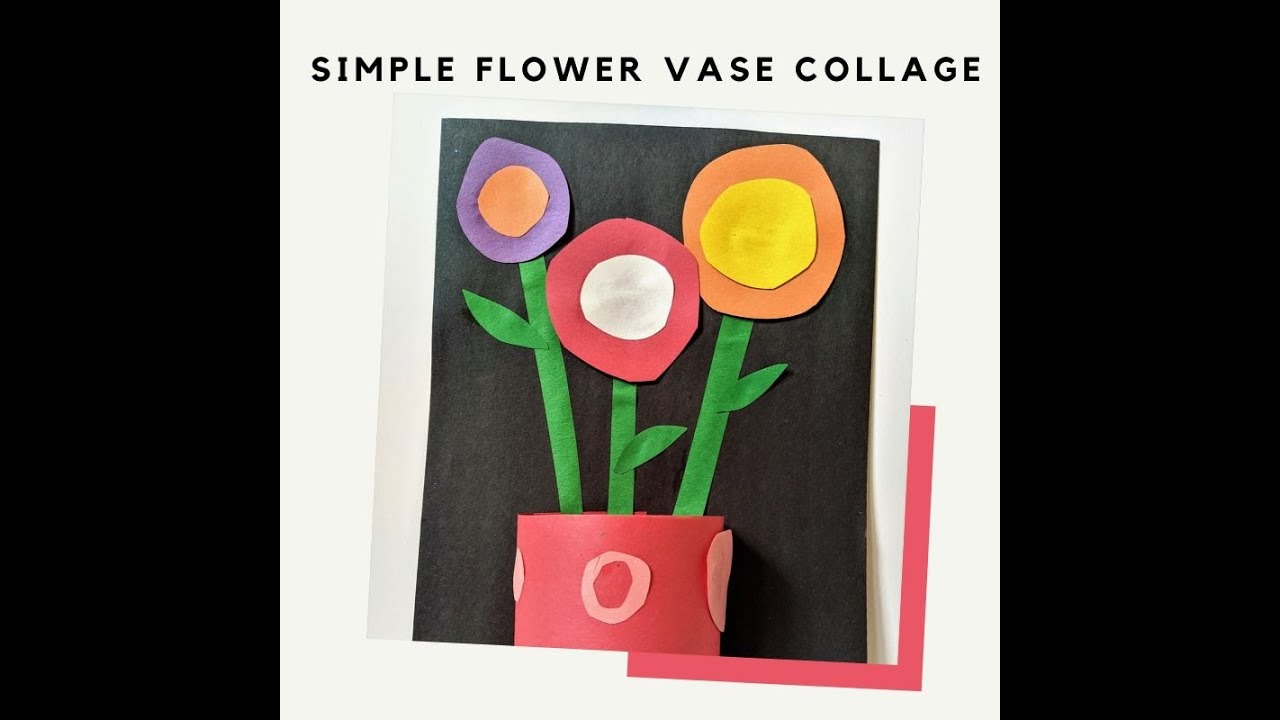 Simple Flower Vase Collage - YouTube