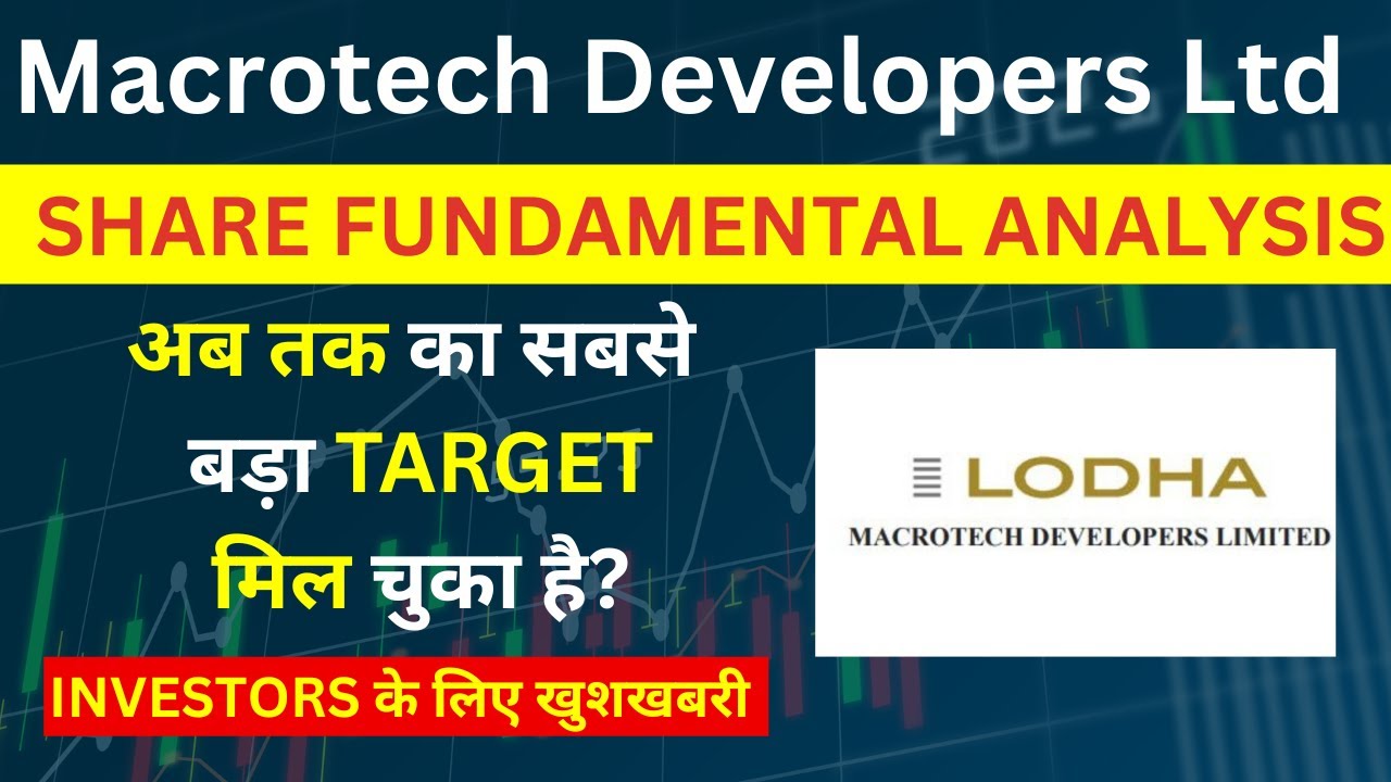 Macrotech Developers share Fundamental Analysis | LODHA SHARE target ...