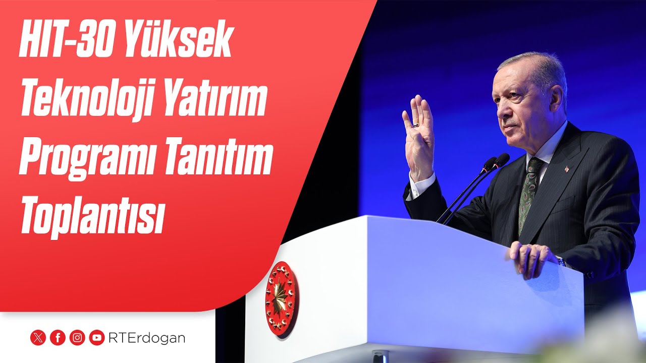 HIT-30 Yüksek Teknoloji Yatırım Programı Tanıtım Toplantısı - YouTube