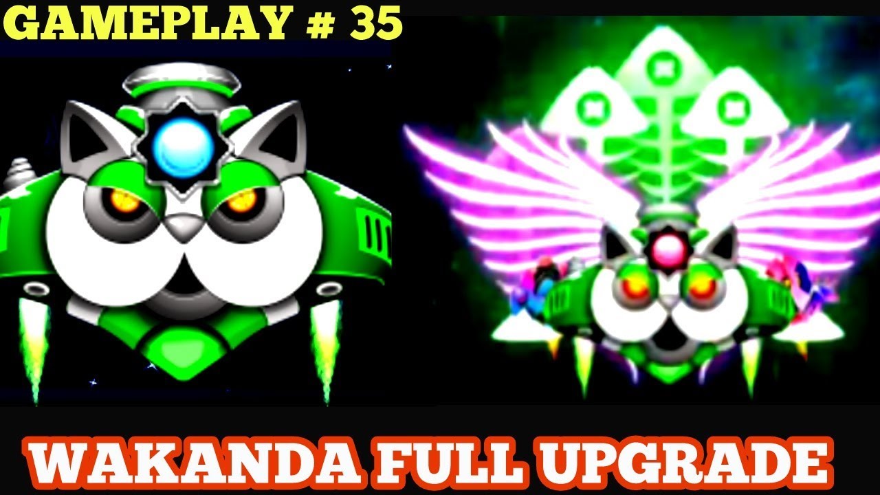 Space Shooter Galaxy Attack Gameplay 2018 # 35 Wakanda ship Full ...