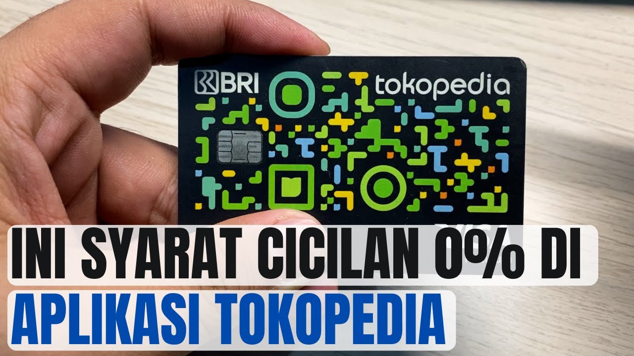 INI DIA SAYARAT CICILAN 0% DI APLIKASI TOKOPEDIA PAKAI KARTU KREDIT ...